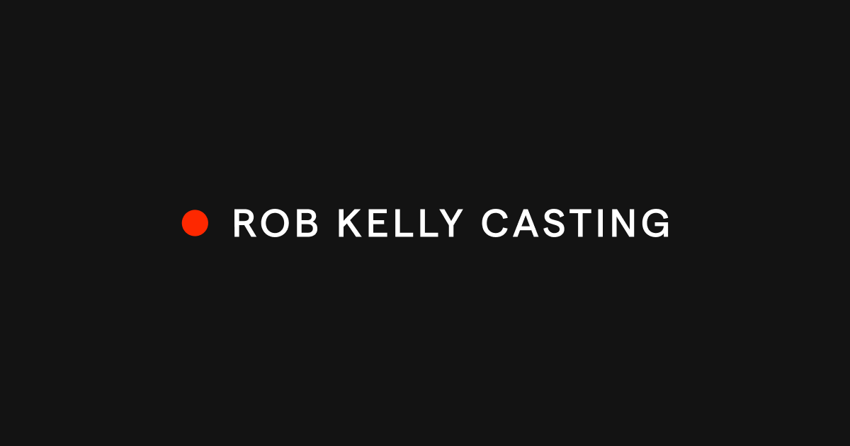 Rob Kelly Casting | About